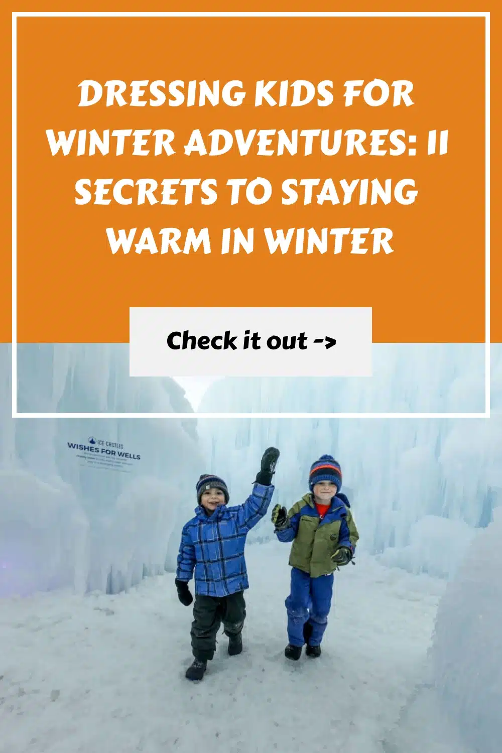 Dressing Kids For Winter Adventures: 11 Secrets To Staying Warm in ...